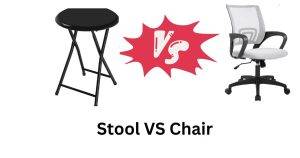 Stool vs Chair | Choosing the Right Seating Option for Perfect Posture ...